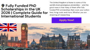 🎓 Fully Funded PhD Scholarships in the UK 2026 | Complete Guide for ...